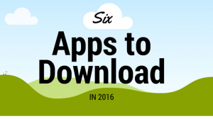 6 Apps to Download in 2016 | Techniblogic