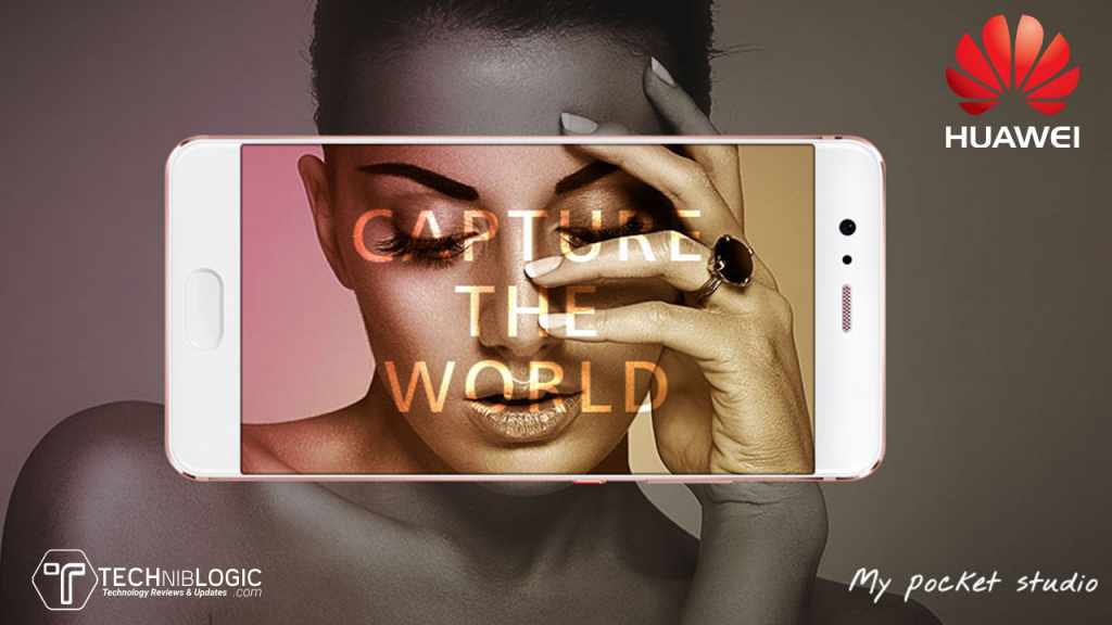 Huawei P10 and P10 Plus with Dual rear cameras are out | Techniblogic