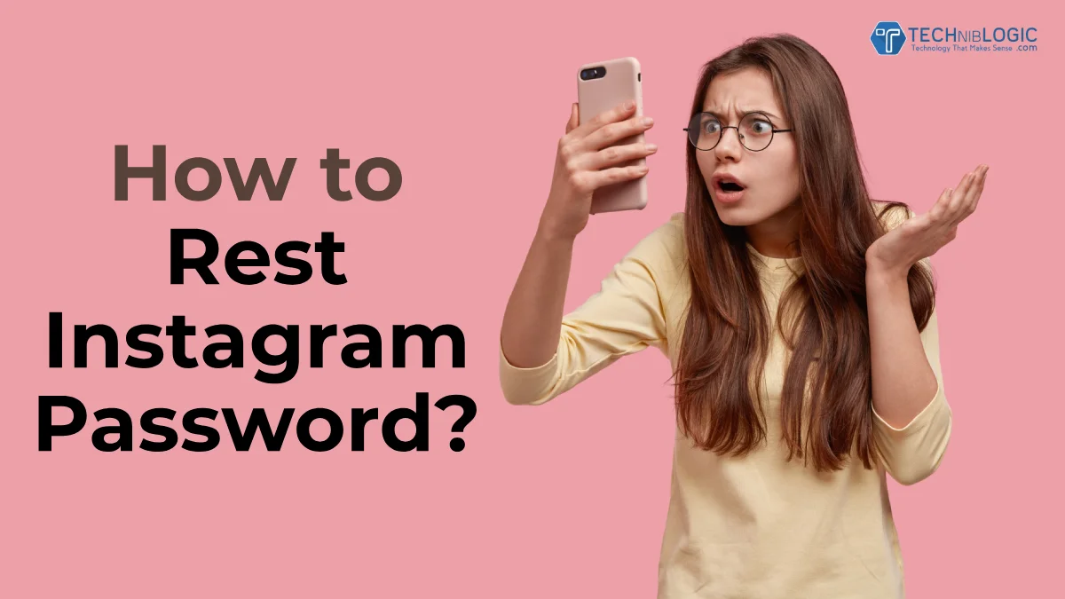 3 Simple Ways To Change Or Reset Instagram Password | Techniblogic